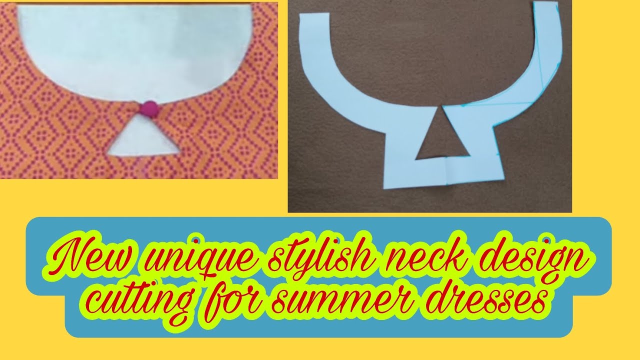 New unique and stylish neck design| cutting for summer dresses|# ...