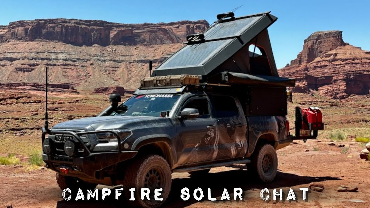 Campfire - Solar Chat | 3 Overlanders share their experience & systems ...