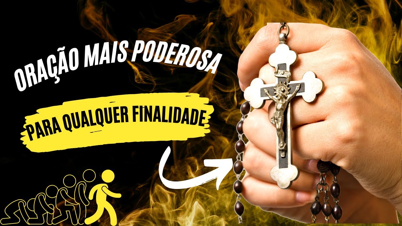 Oração mais Poderosa de Sempre : Para qualquer finalidade - YouTube
