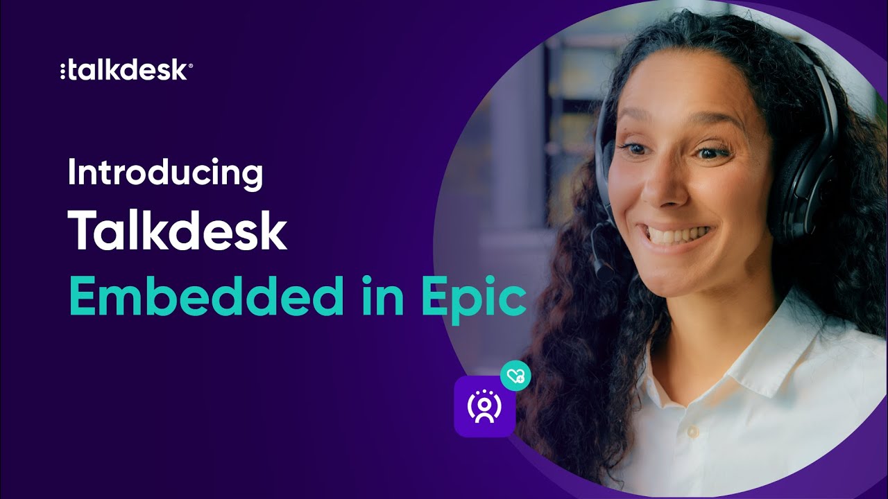 Introducing Talkdesk Embedded in Epic - YouTube