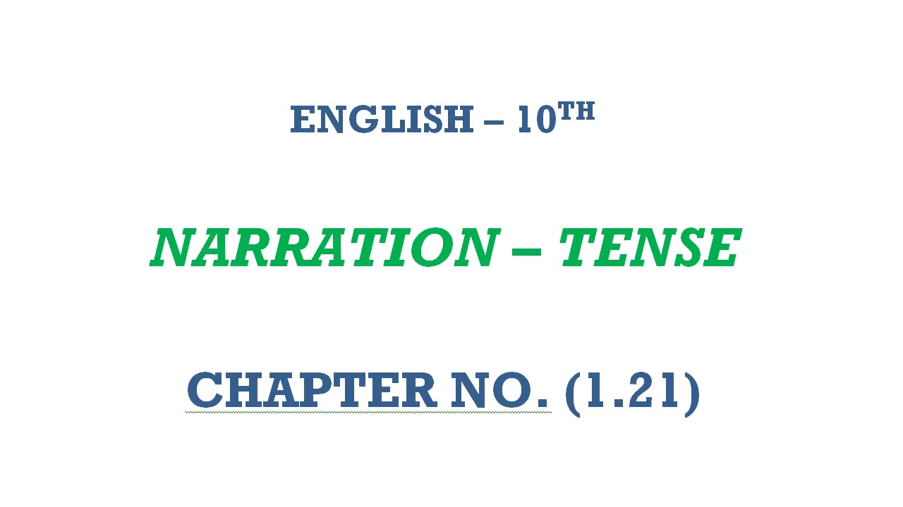 Class 10th ENGLISH NARRATION TENSE 1 21 YouTube class-10th-english-narration-tense-1-21-youtube