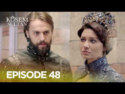 Kosem Sultan Episode 48 S -2 | Turkish Drama