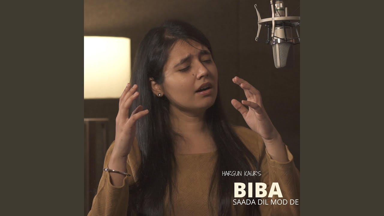 BIBA SADA DIL MOD DE - YouTube Music