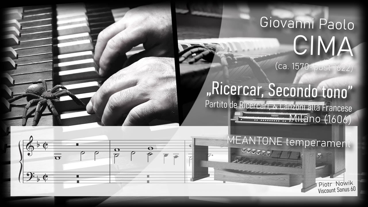 🎹 Giovan Paolo CIMA: „Ricercar, Secondo tono” ♫ Viscount Sonus 60 🔷 Piotr Nowik, MEANTONE temp ...