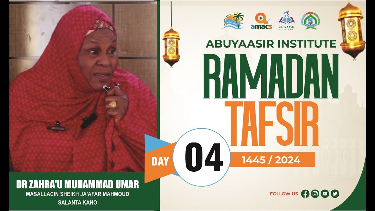 04 DR. ZAHRA'U MUHAMMAD UMAR RAMADAN TAFSIR 1445 / 2024 - YouTube