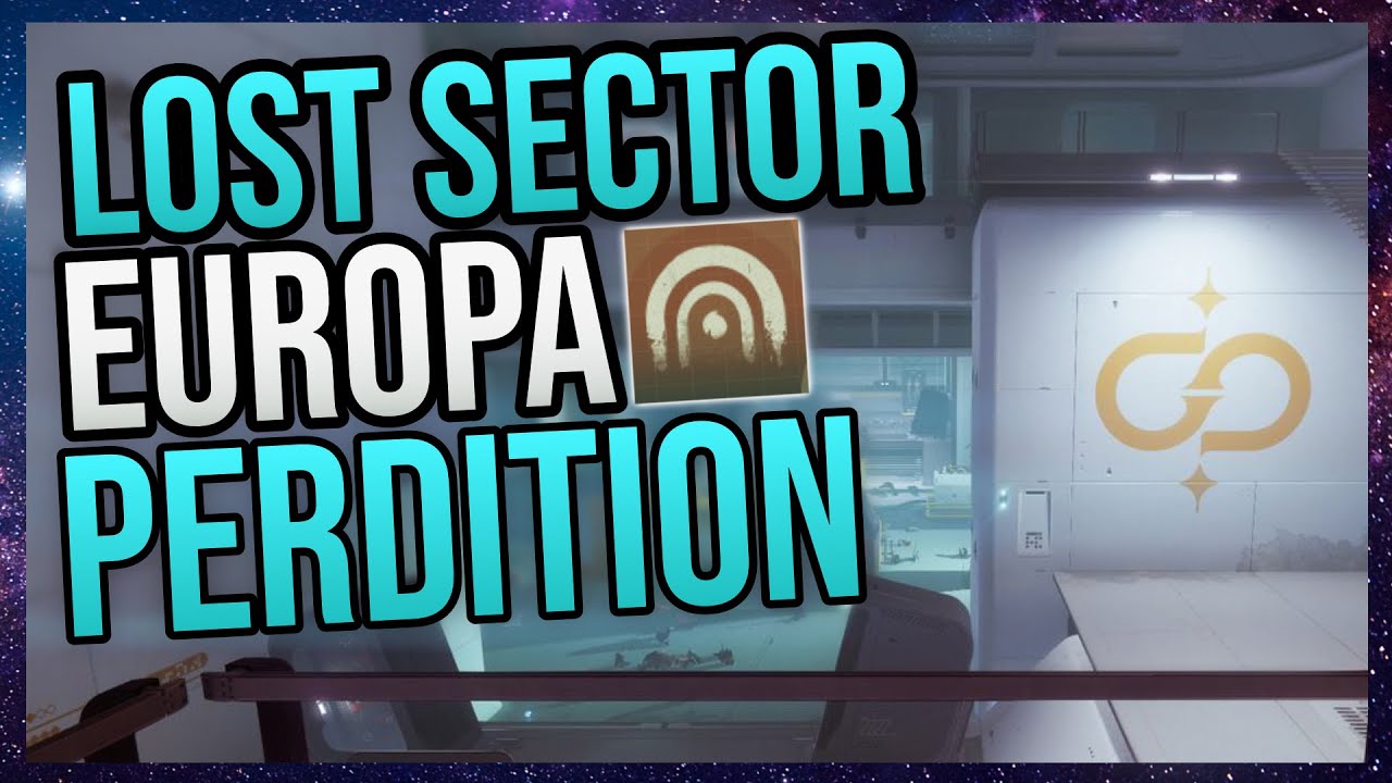 Destiny 2 Beginner's Guide | Lost Sector Perdition Europa - YouTube