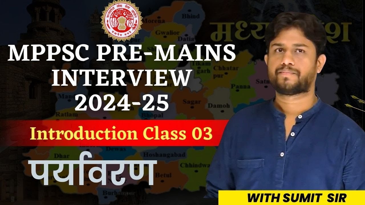 MPPSC Pre + Mains 2024 | New Target Batch Super 30 | Online Live Demo Class 02 | ENVIRONMENT # ...