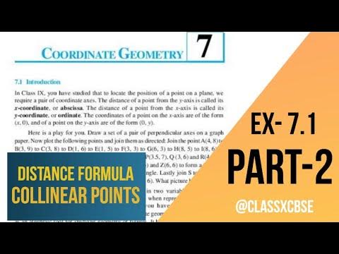 Ch-7 Coordinate Geometry || Distance Formula || Collinear Points EX7.1 ...