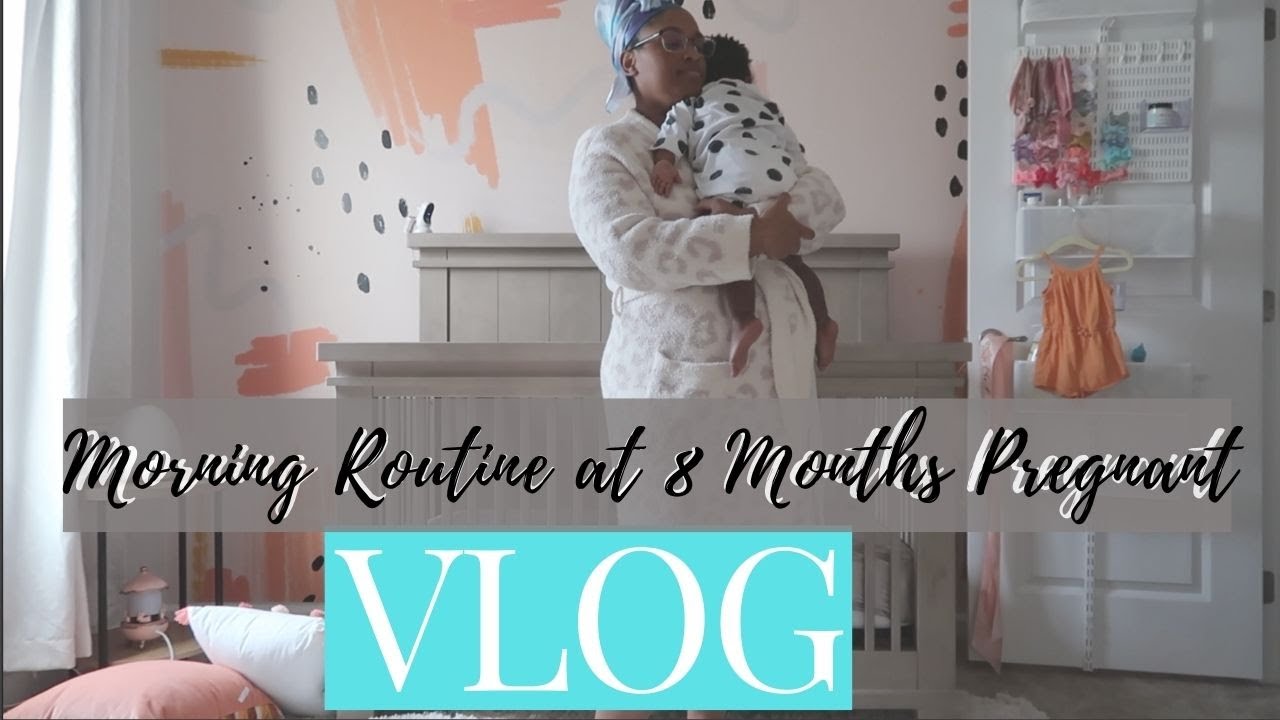 *Realistic* Morning Routine w/ a Toddler | 8 Months Pregnant | Alana ...