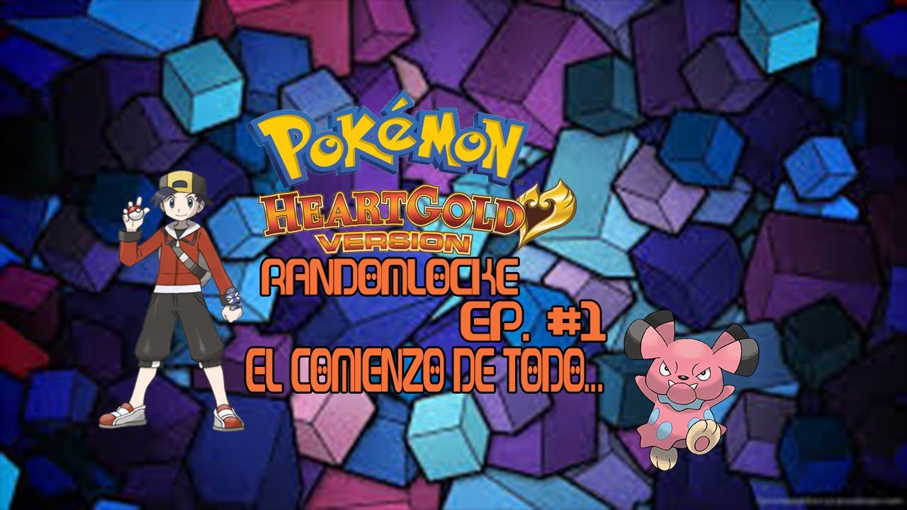POKÉMON EDICIÓN ORO HEARTGOLD RANDOMLOCKE EP. #1: EL COMIENZO DE TODO ...