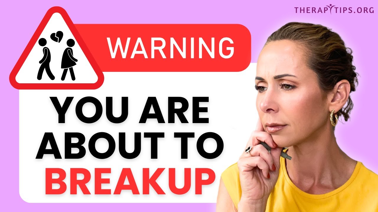 Notice These 3 BREAKUP SIGNS Early | Explains A Licensed Therapist ...