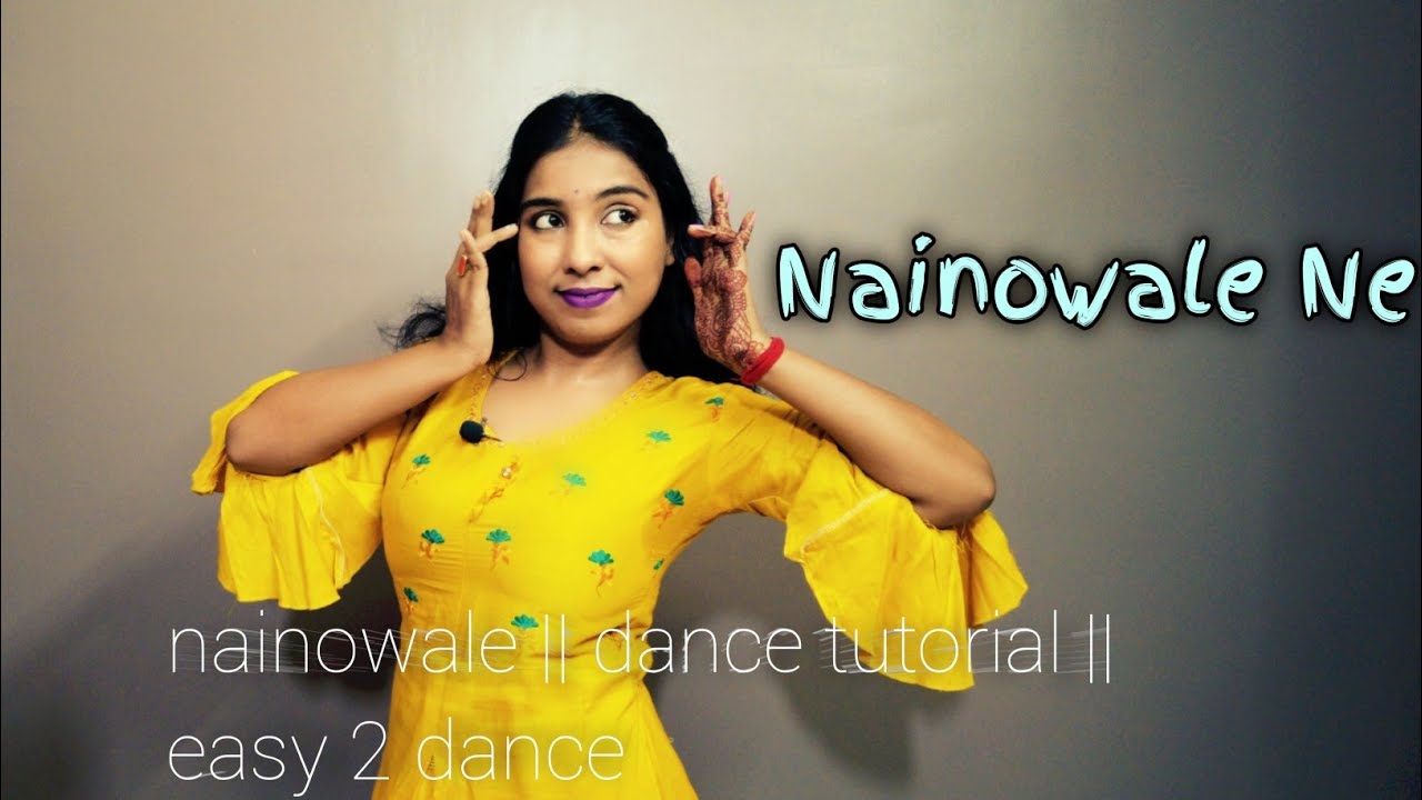 Nainowale Ne || Dance Tutorial || Easy Dance Steps || Easy 2 Dance ...