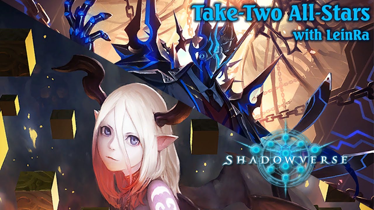 Shadowverse with LeinRa - March 2025 Take Two All-Stars (1) - YouTube