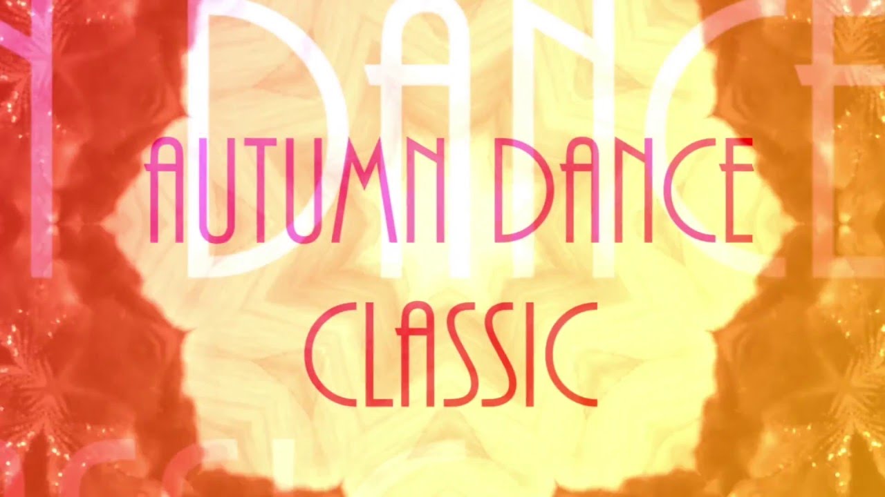 Autumn Dance Classic: Your DanceSport Fall Season Calendar Event - YouTube