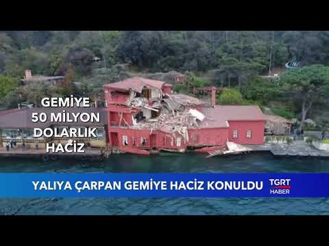 Yalıya Çarpan Gemiye Haciz Konuldu