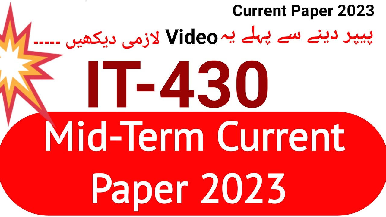 IT430 Mid Term Current Paper 2023 | IT430 Mid Term 2023 | It430 Current ...