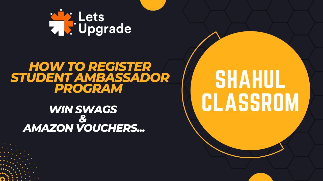 How to Register for the LetsUpgrade Student Ambassador Program | Win ...
