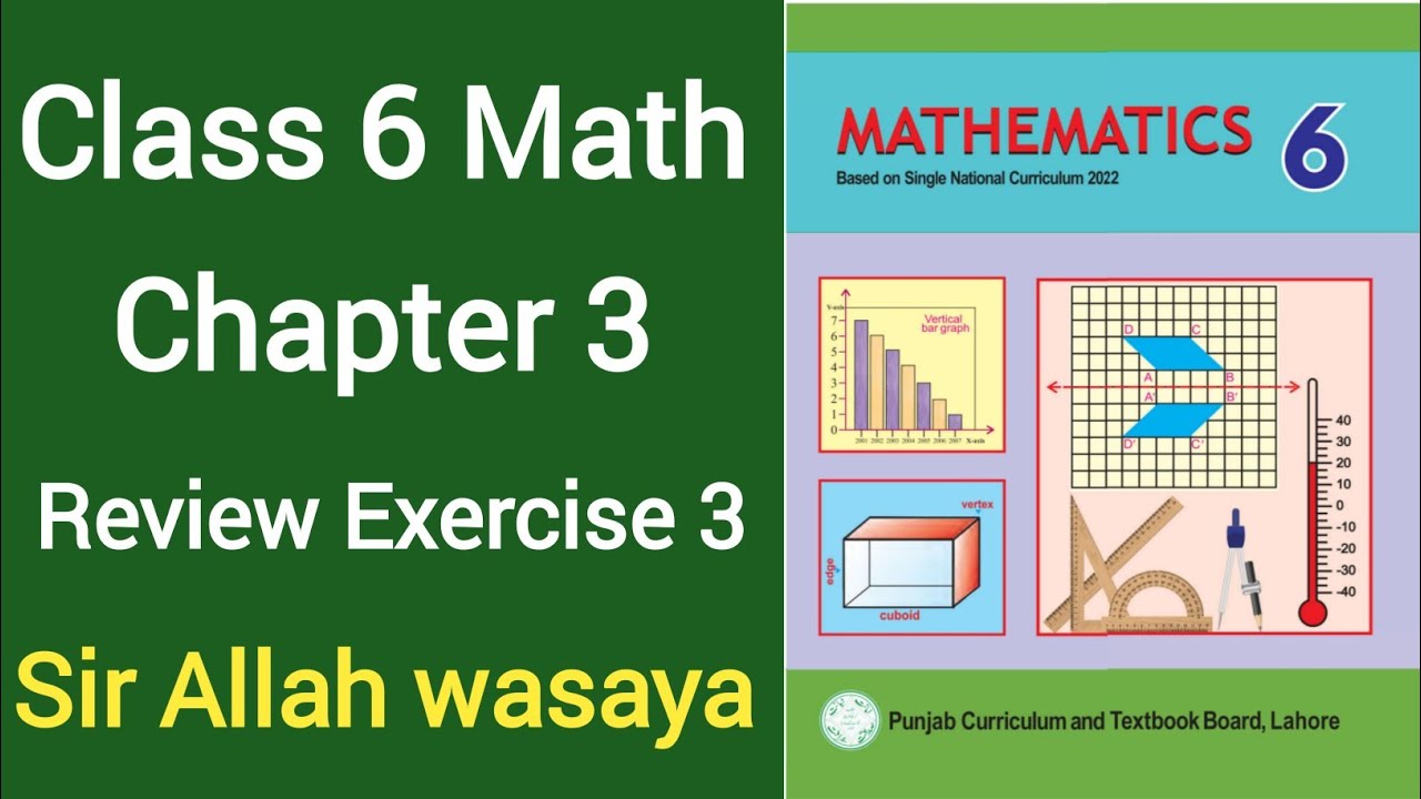 Class 6 Math New Book Chapter 3 Review Exercise 3 Class 6 Math New Class 6 Math New Book Chapter 3 Review Exercise 3 Class 6 Math New