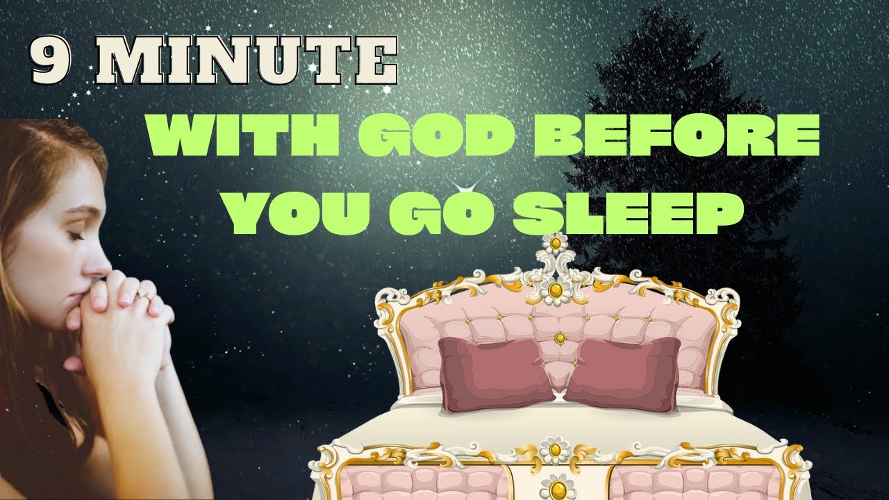 A Blessed Sleep time Prayer For Sleep Protection Fall Asleep In God's ...