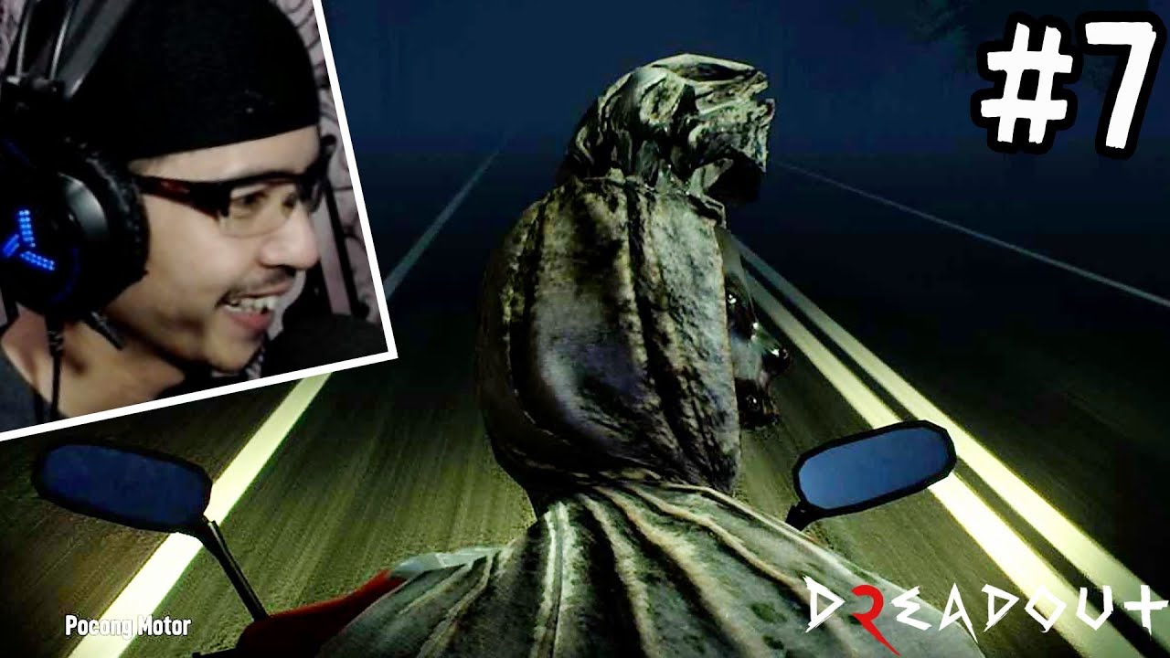 DIBONCENG POCONG ! MALES DENGER DIA CURHAT !!! / DreadOut 2 Part: 7 ...