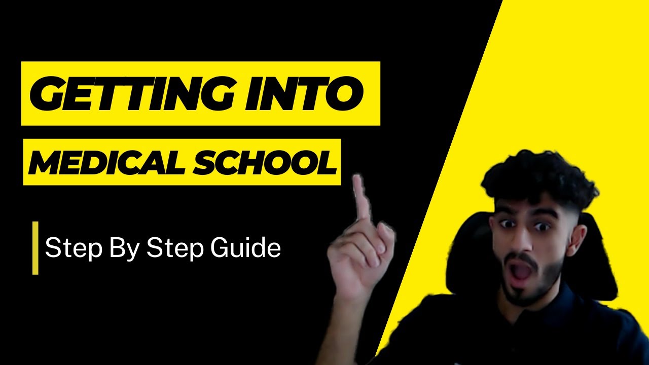How To Get Into Medical School In The UK: A Step By Step Guide - YouTube