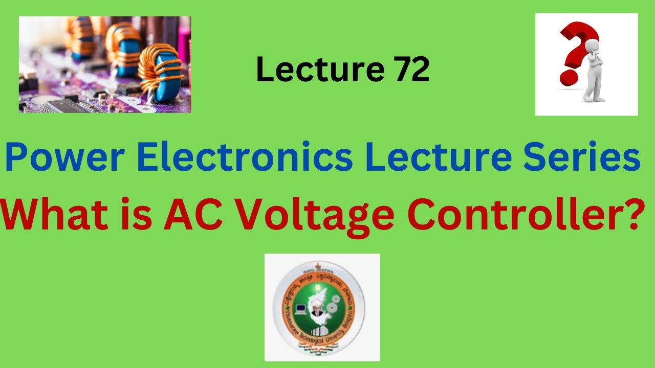What is AC Voltage Controllers ? Applications| Selection Parameters ...