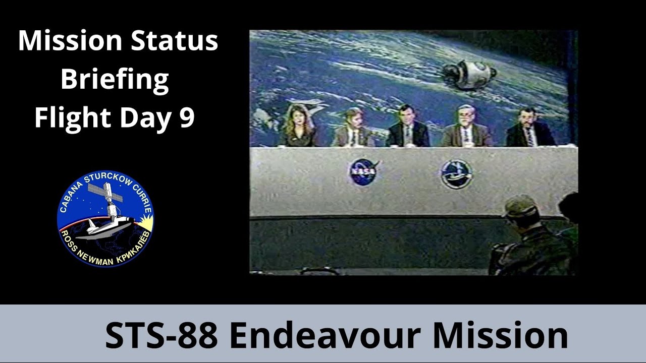 Space Shuttle STS-88 Flight Day 9 Mission Status Briefing | Space ...