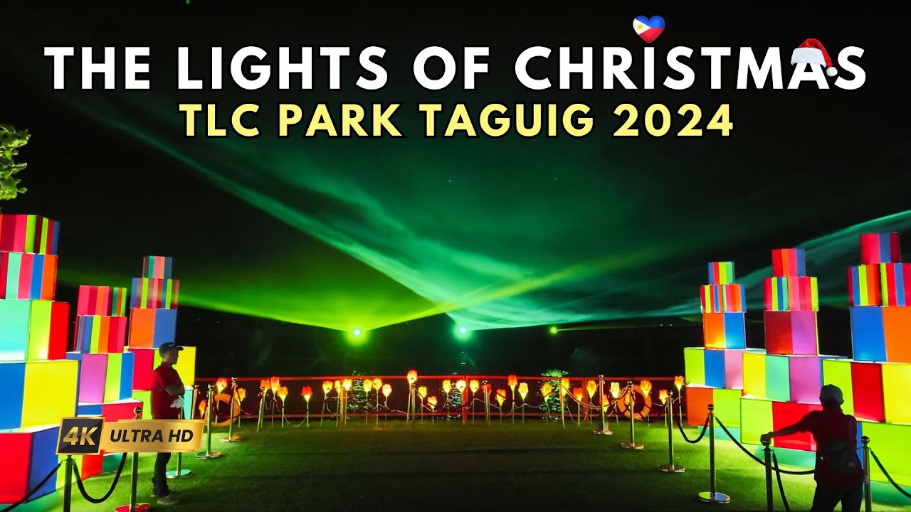 🎄TLC Park, Taguig: The Lights of Christmas 2024 Free Entry 4K - YouTube