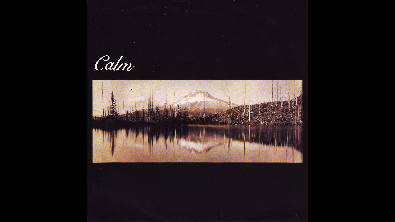 Calm - Calm (1996) Self-Titled EP - YouTube Music