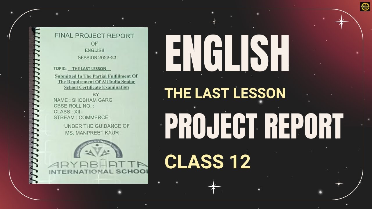 A project report on The Last Lesson : English class 12 CBSE - YouTube