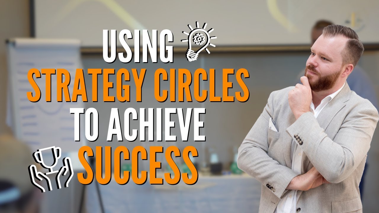 Using Strategy Circles To Achieve Success - YouTube
