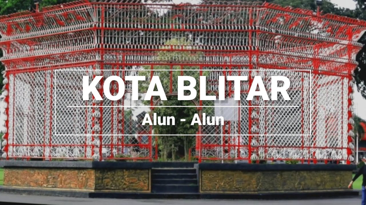 Alun Alun Kota Blitar 2021 - YouTube