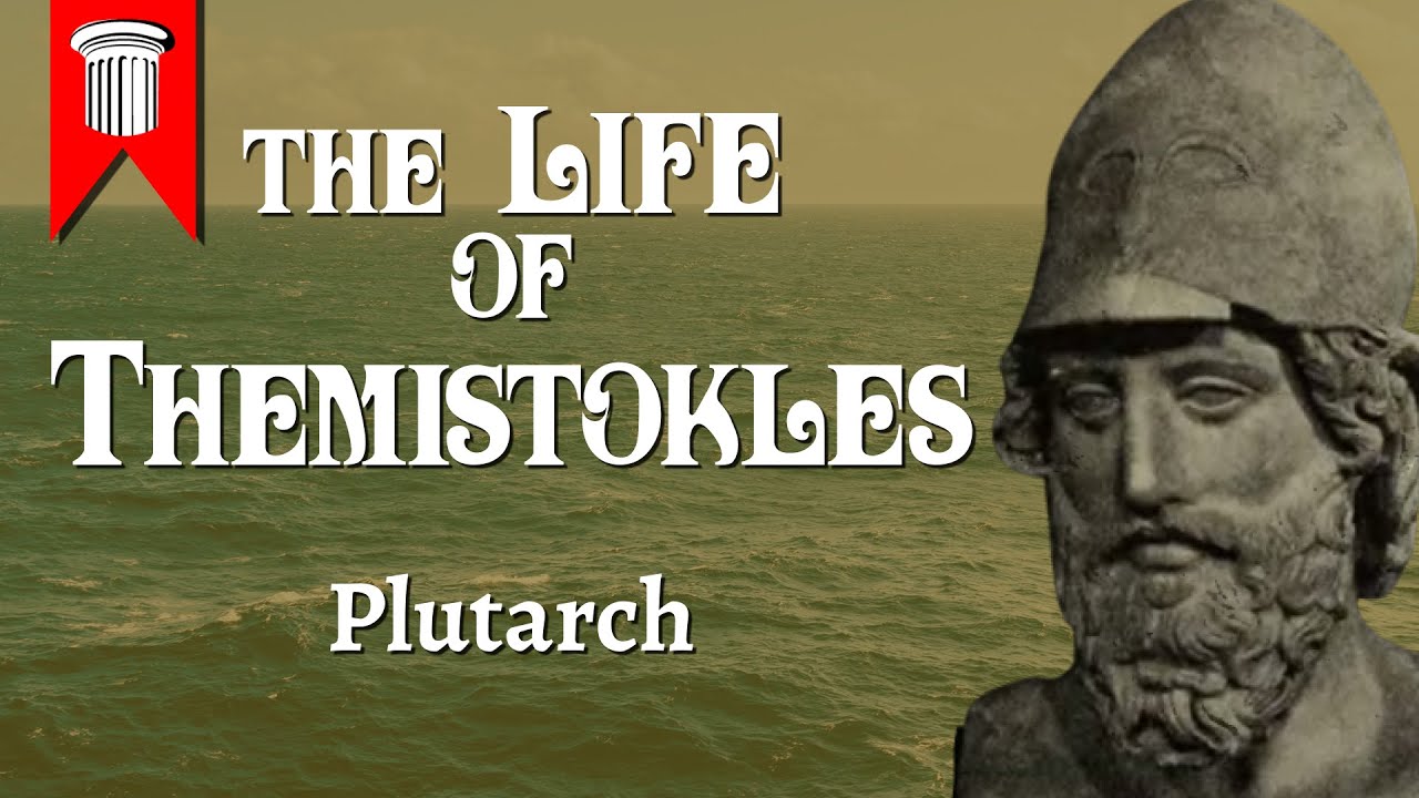 The Life of Themistokles by Plutarch - YouTube