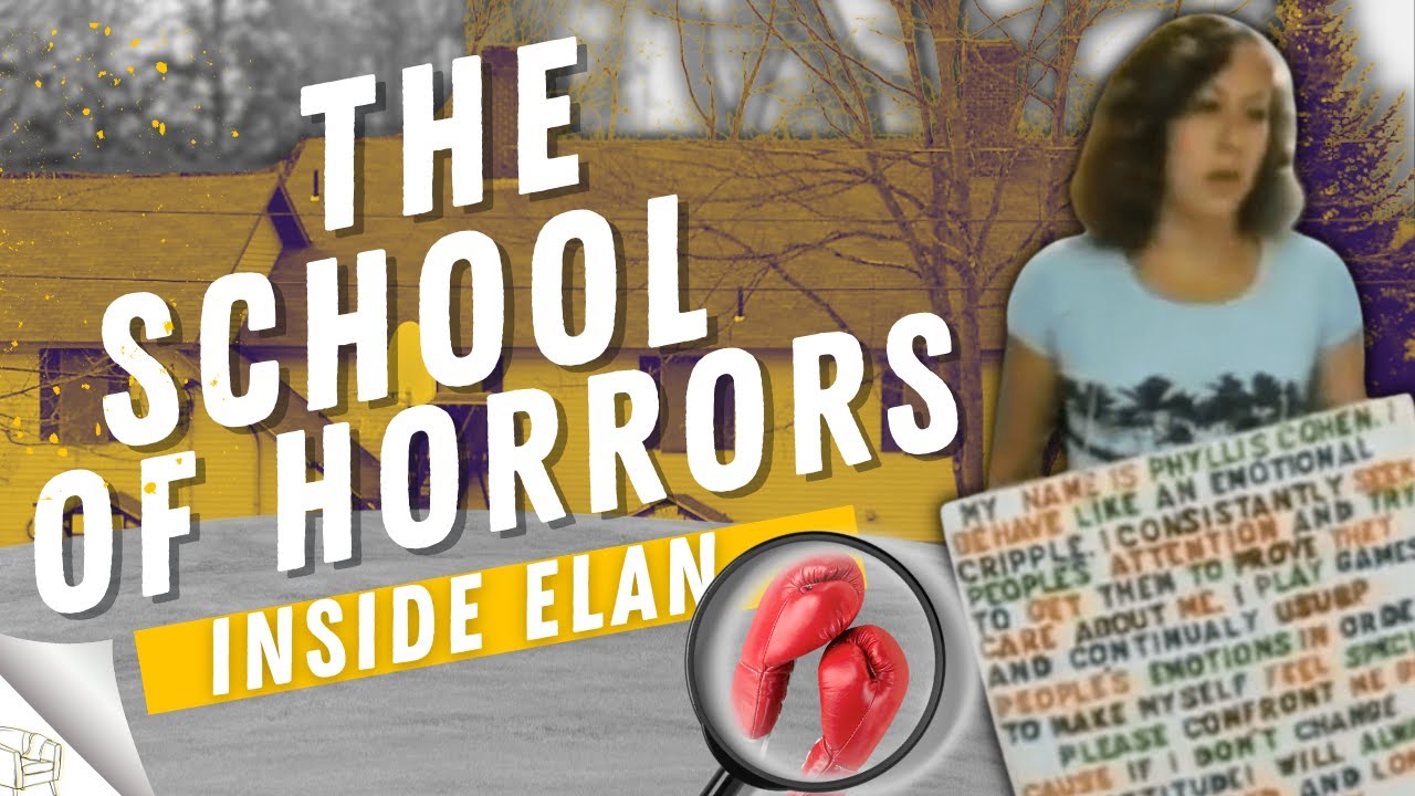 The School That Did Unspeakable Things: Elan School - YouTube