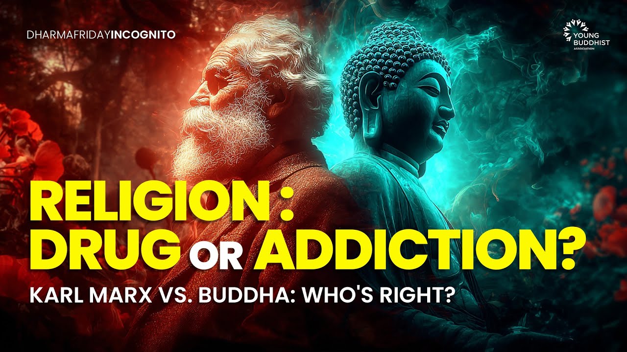 Is Religion a Drug or an Addiction? Karl Marx vs. Buddha: Who's Right ...