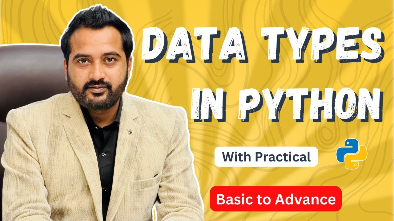 Data Types in Python | Python Data Types Explained with Practical | Python Tutorial for ...