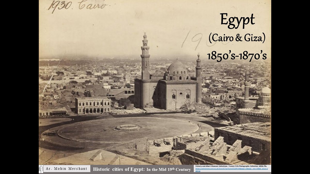 Egypt 1850's-1870's Part-1 (#cairo #giza #egypt ) - YouTube