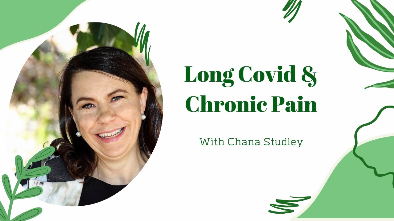 Remap | Long Covid & Chronic Pain with Chana Studley - YouTube