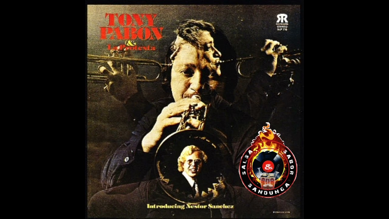 TONY PABON Y LA PROTESTA - El tabacon (Feat. NÉSTOR SÁNCHEZ 1973) - YouTube