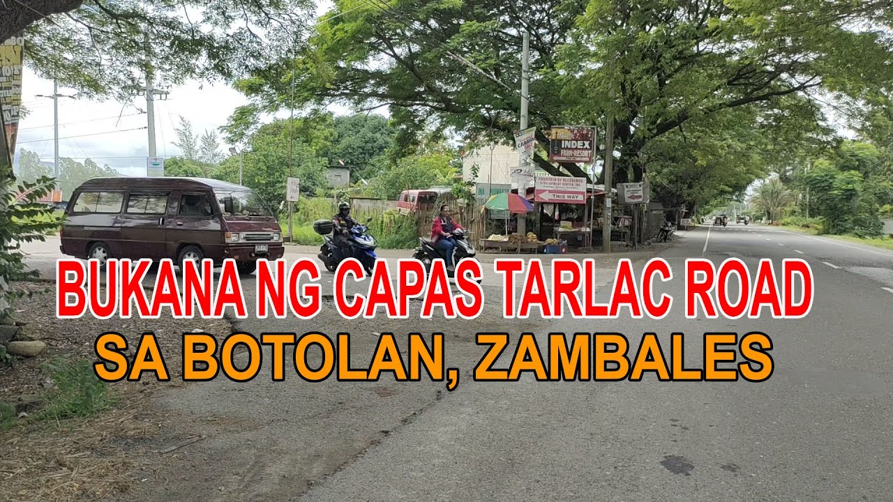 BUKANA NG CAPAS TARLAC ROAD SA BOTOLAN ZAMBALES - YouTube