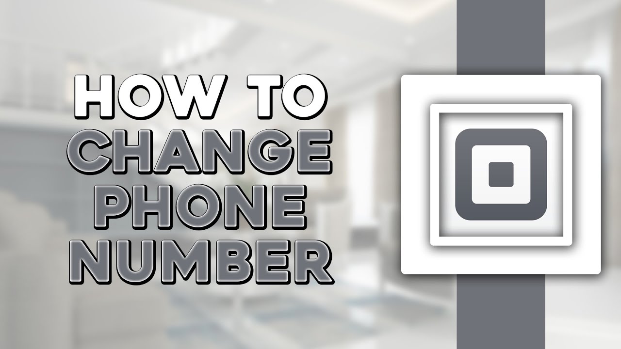 How To Change Phone Number on Square App (Quick Tutorial) - YouTube