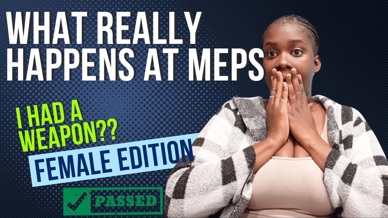 My MEPS experience - Female Edition - YouTube