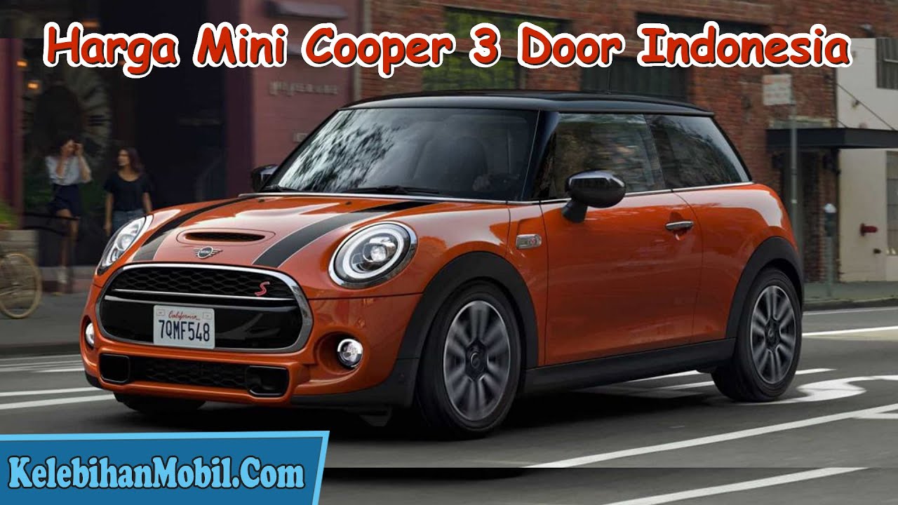 Review Harga Mini Cooper 3 Door Indonesia - Kelebihan Mobil - YouTube