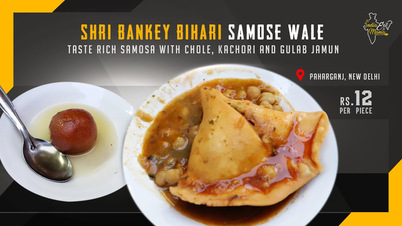 Legendary Samosas at Shri Bankey Bihari Samose Wale for Rs 12 ...