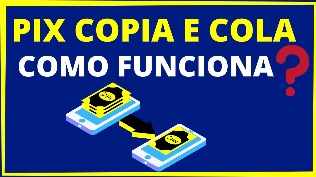 PIX COPIA E COLA COMO FUNCIONA - YouTube
