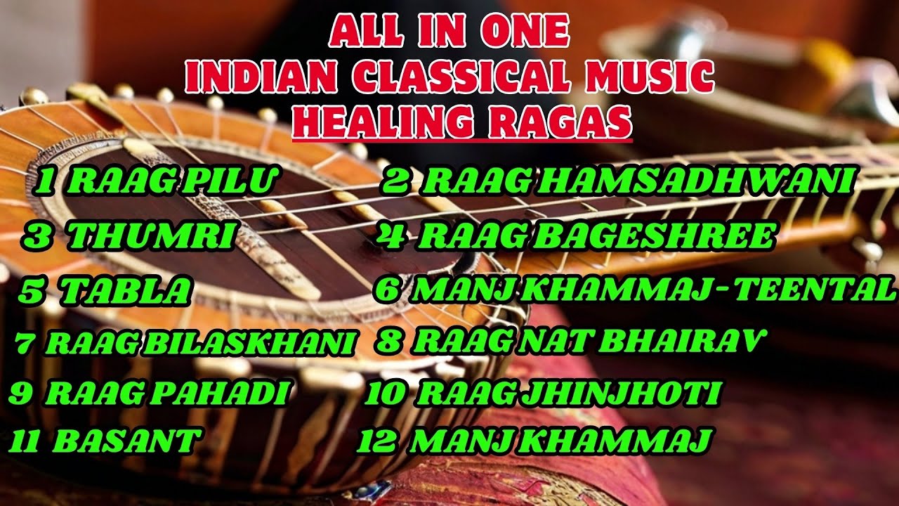 All in One | Indian Classical Music | Healing Ragas #music #raag # ...