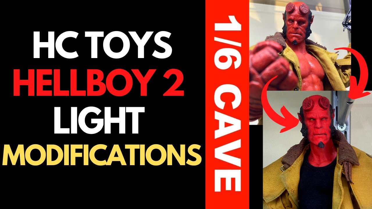 HC TOYS HELLBOY LIGHT MODIFICATIONS 1/6 CAVE - YouTube