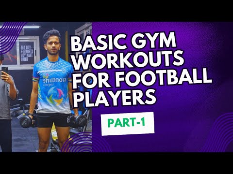 Basic Gym workouts for Football players | Effective gym Training ...