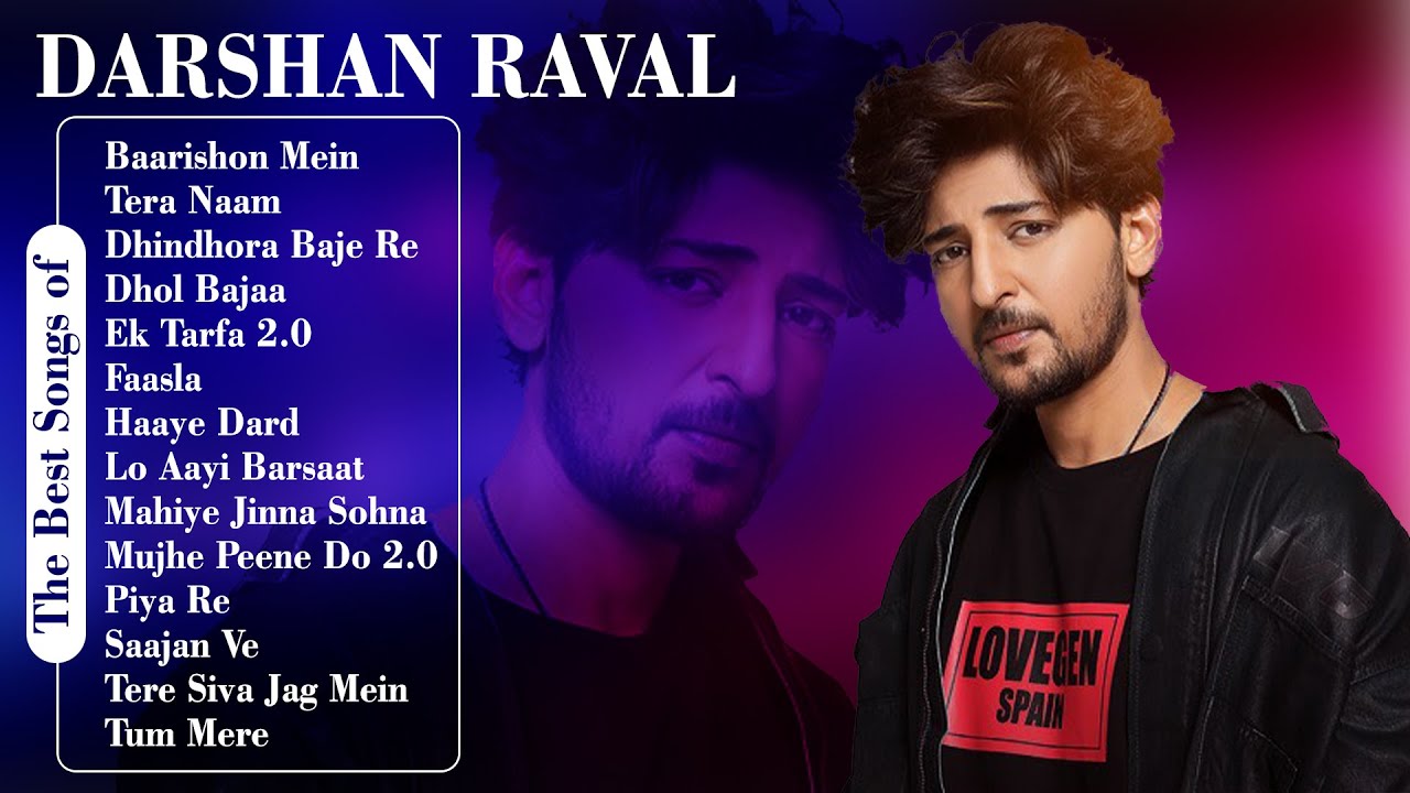 Dashan Raval Latest Songs 2023-24 || Best Songs of Darshan Raval ...