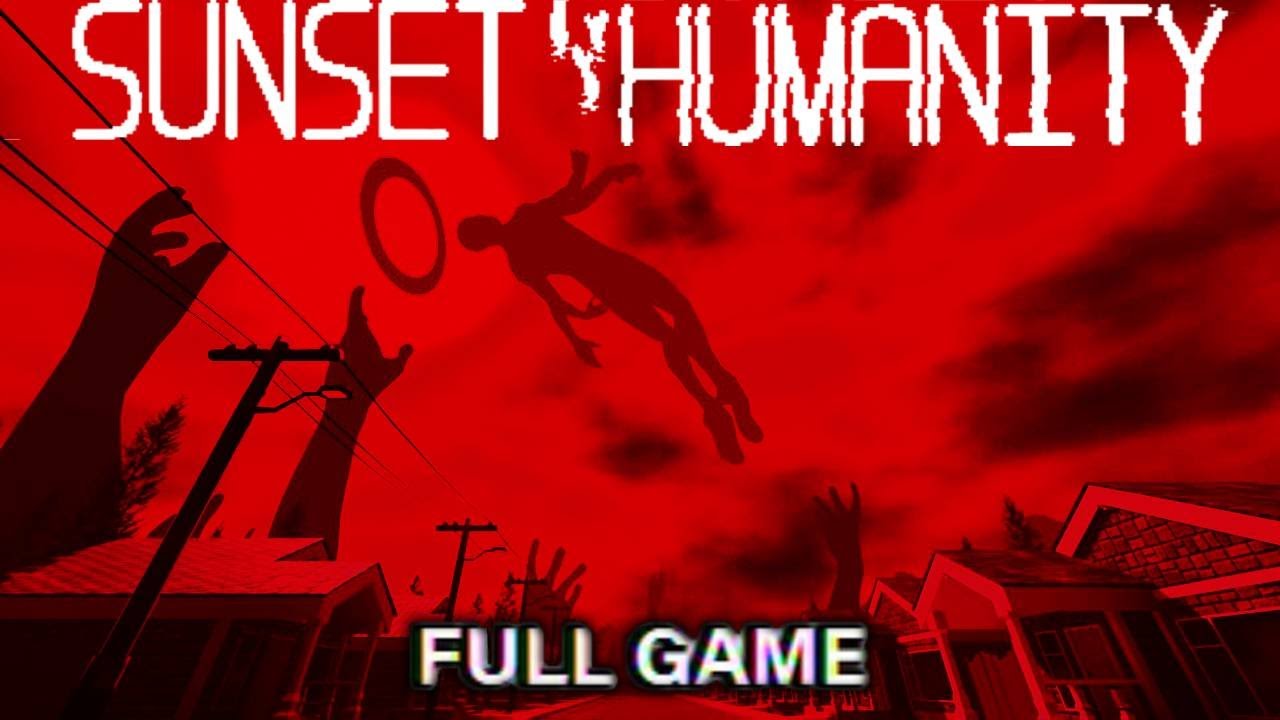 SUNSET HUMANITY | Gameplay (No Commentary) - YouTube